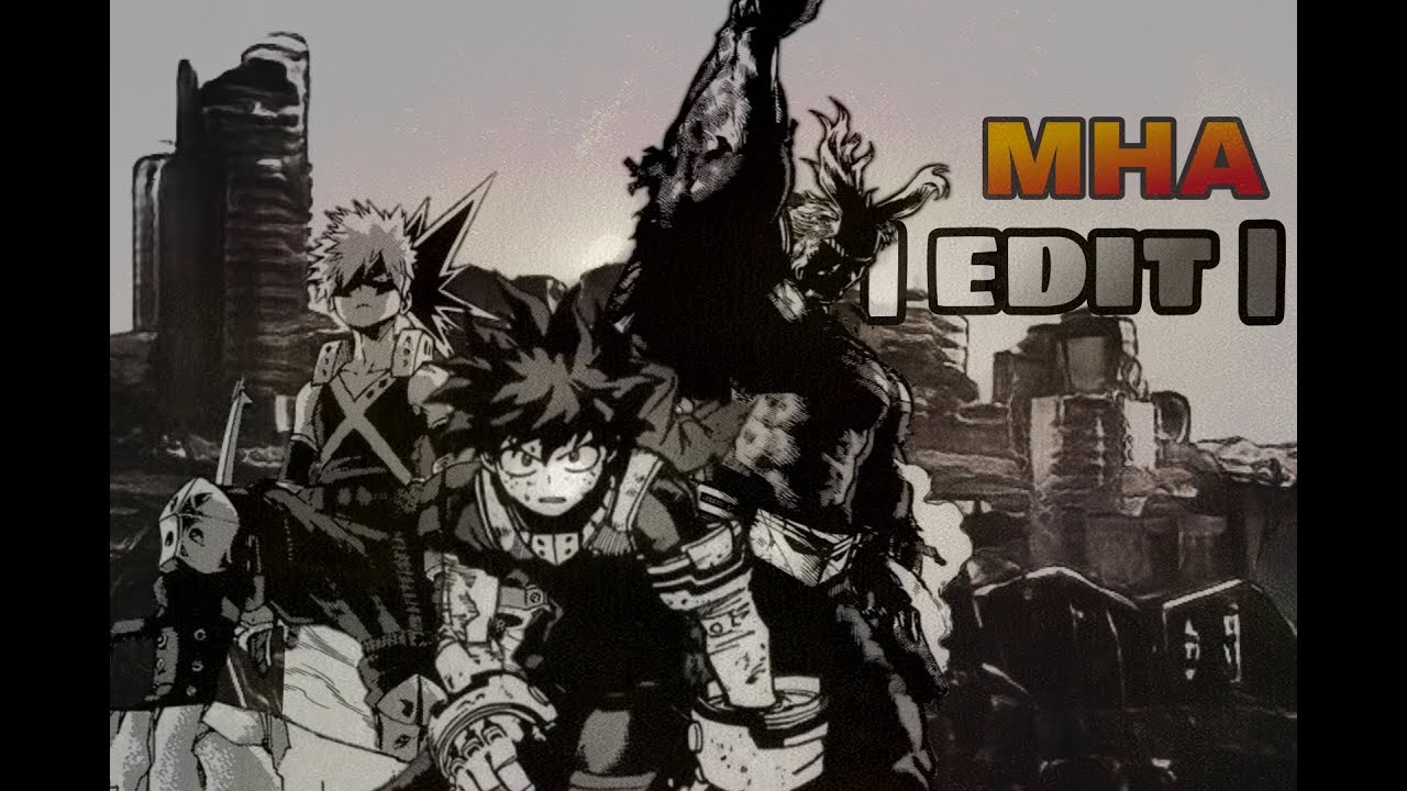 My Hero Academia Edit | Third Edit | - YouTube