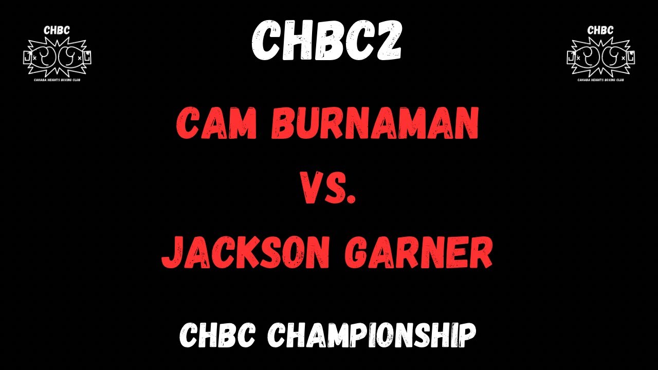 Cam Burnaman vs Jackson Garner #CHBC2 - YouTube