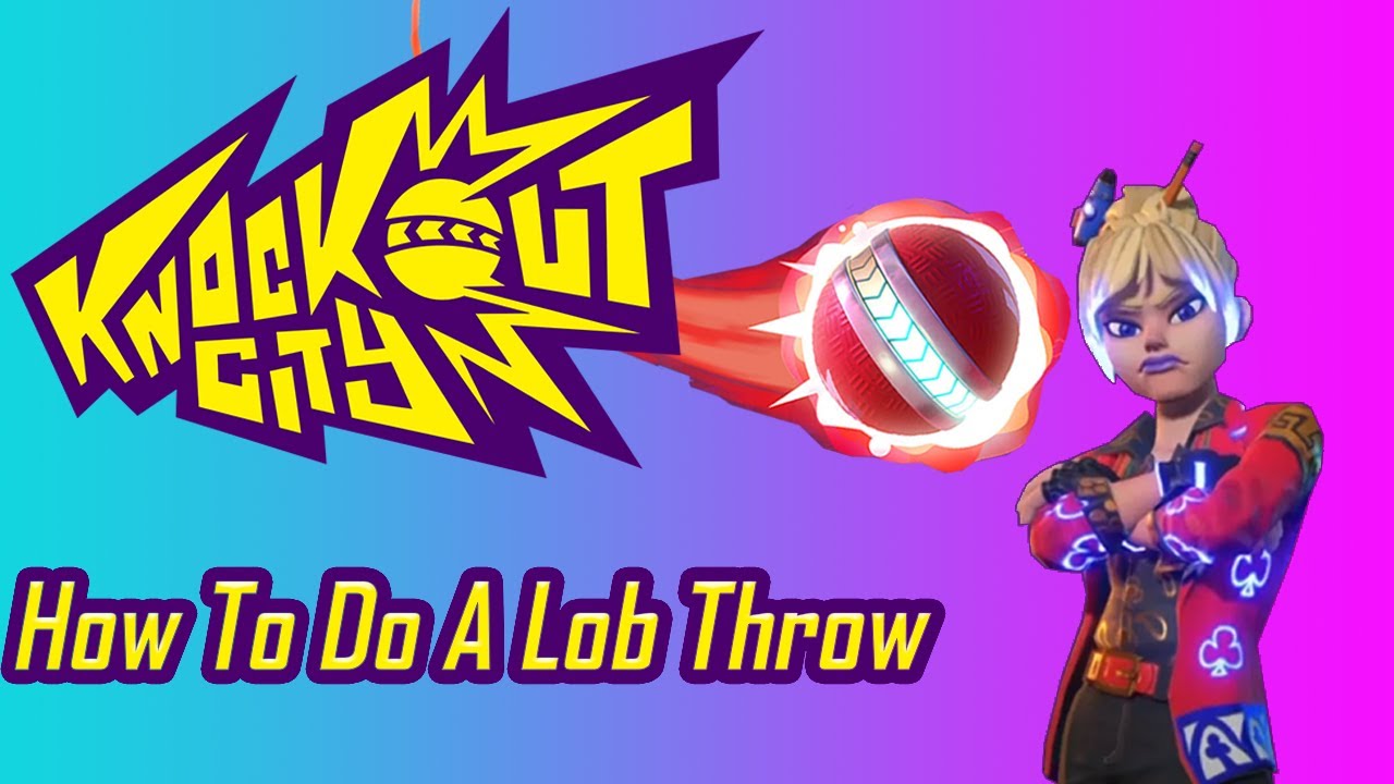 How To Do A Lob Throw | Knockout City - YouTube