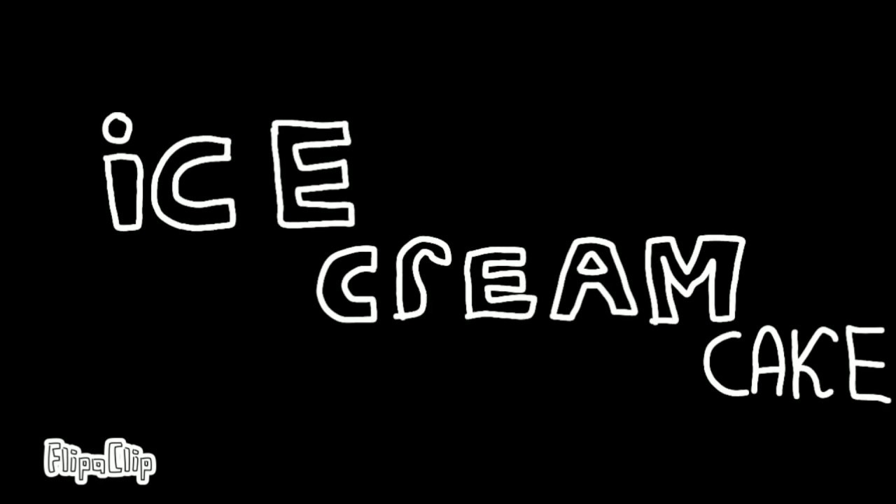 Ice cream cake meme - YouTube