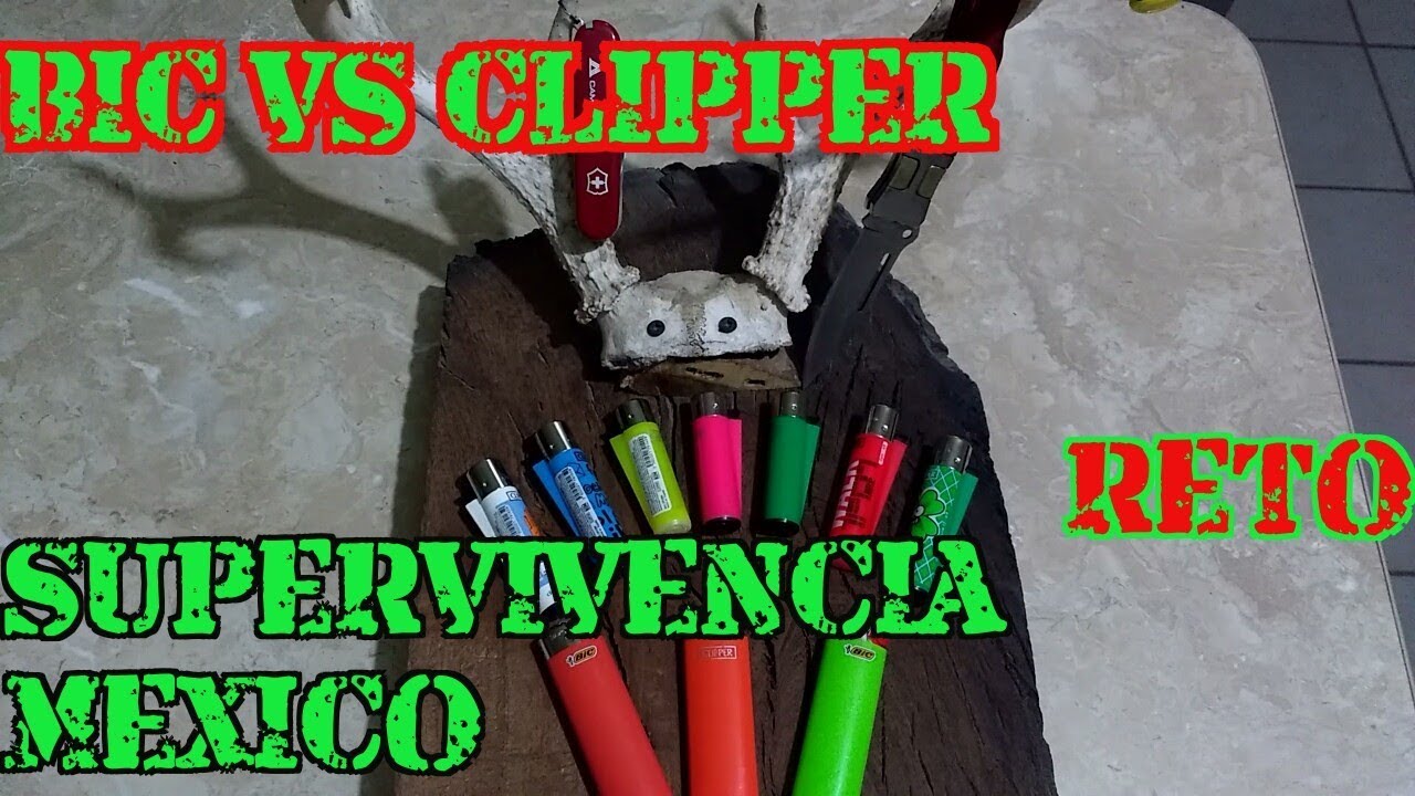 BIC VS CLIPPER Reto Supervivencia México - YouTube