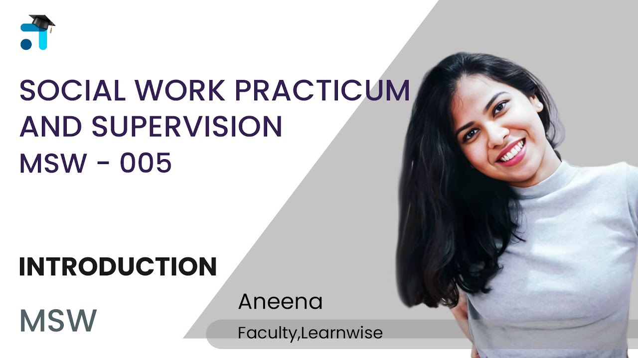 Introduction | Social Work Practicum and Supervision | MSW 005 | MSW ...