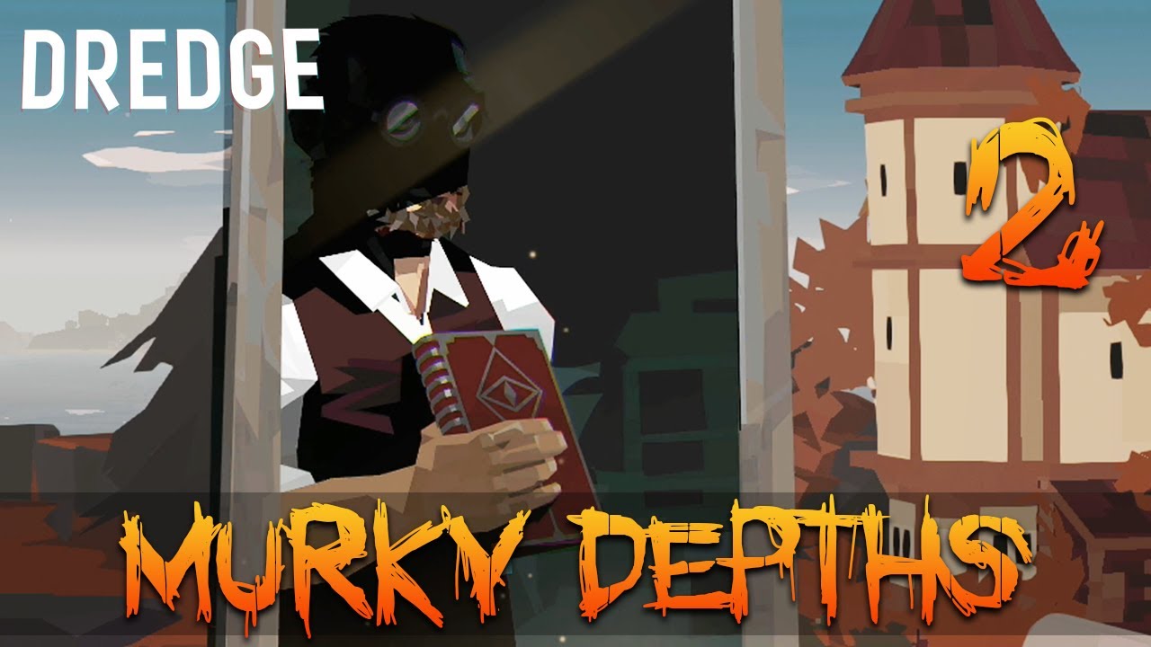 [2] Murky Depths (Let’s Play Dredge w/ GaLm) - YouTube