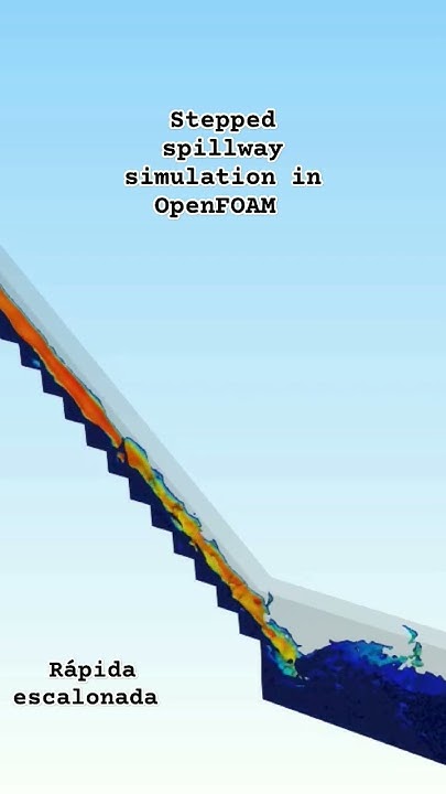 Stepped spillway simulation - Simulación de una rápida escalonada #OpenFOAM # CFD - YouTube