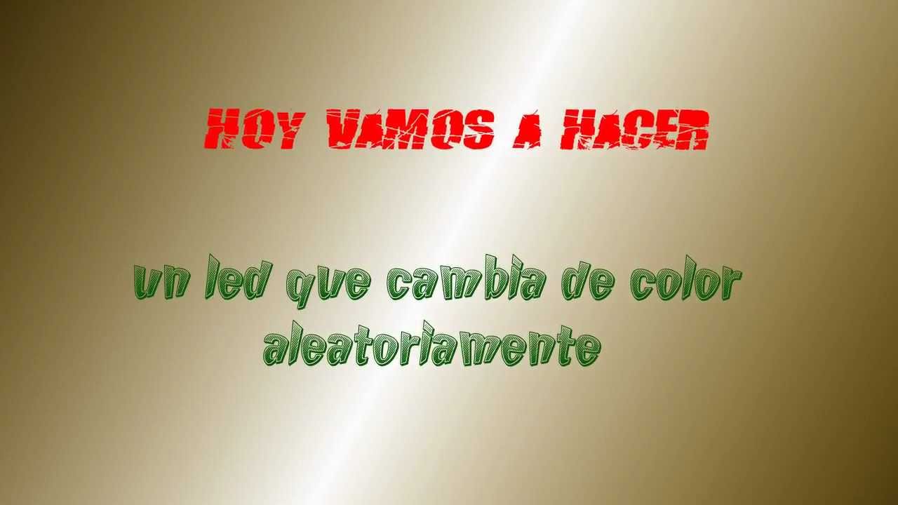 Led RGB color aleatorio (Arduino) - YouTube