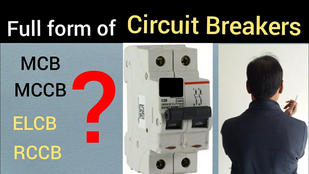 Mcb Full Form Full Form Of Elcb Mccb Rccb Electrical Annu YouTube mcb-full-form-full-form-of-elcb-mccb-rccb-electrical-annu-youtube