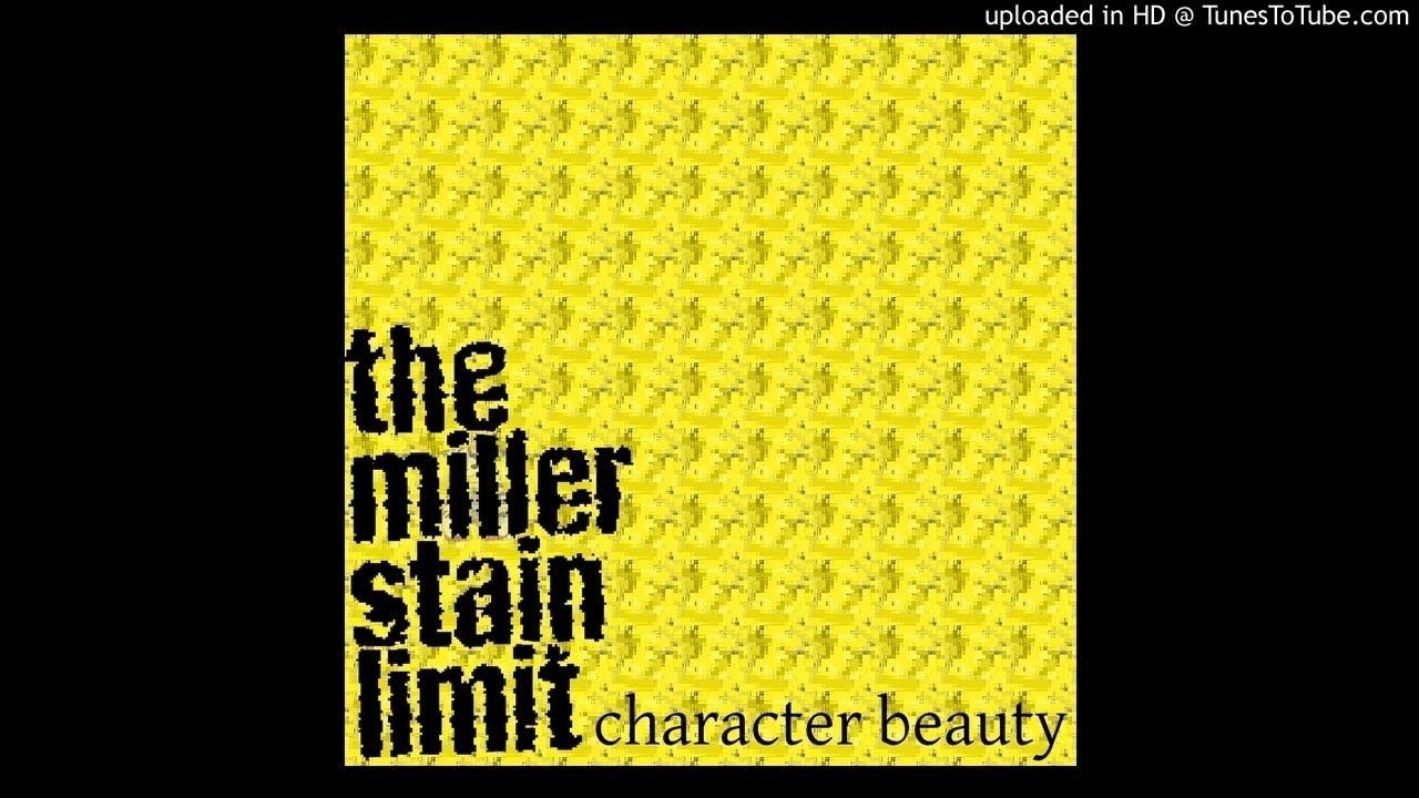 The Miller Stain Limit - Chameleon - YouTube