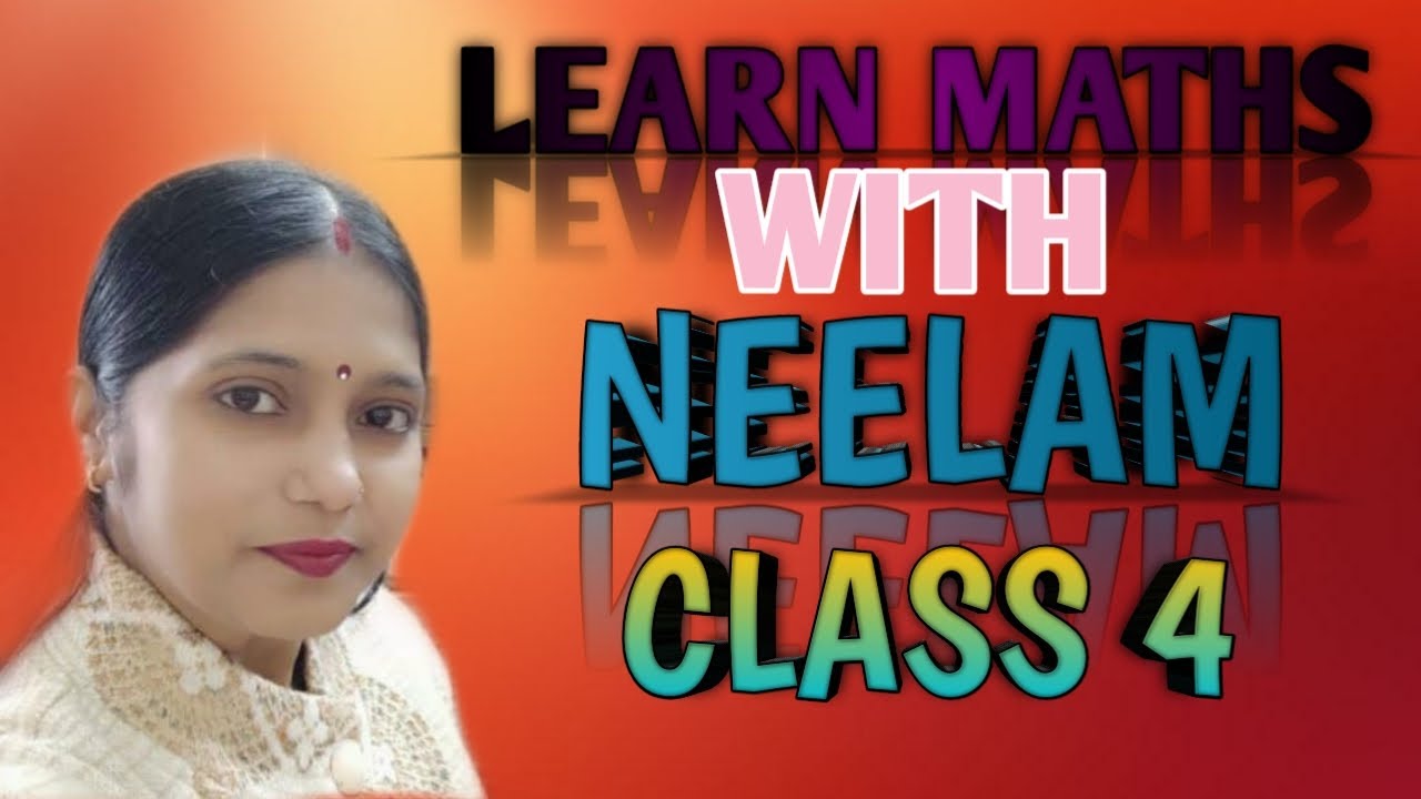 Maths Class 4 CH-2 NUMBERS AND NUMBER NAMES (PART-1) - YouTube