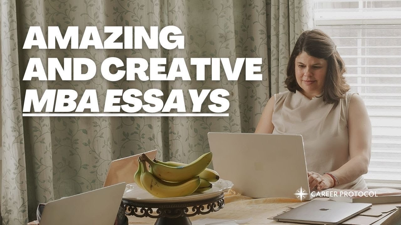 Our Best MBA Application Essay Examples - YouTube