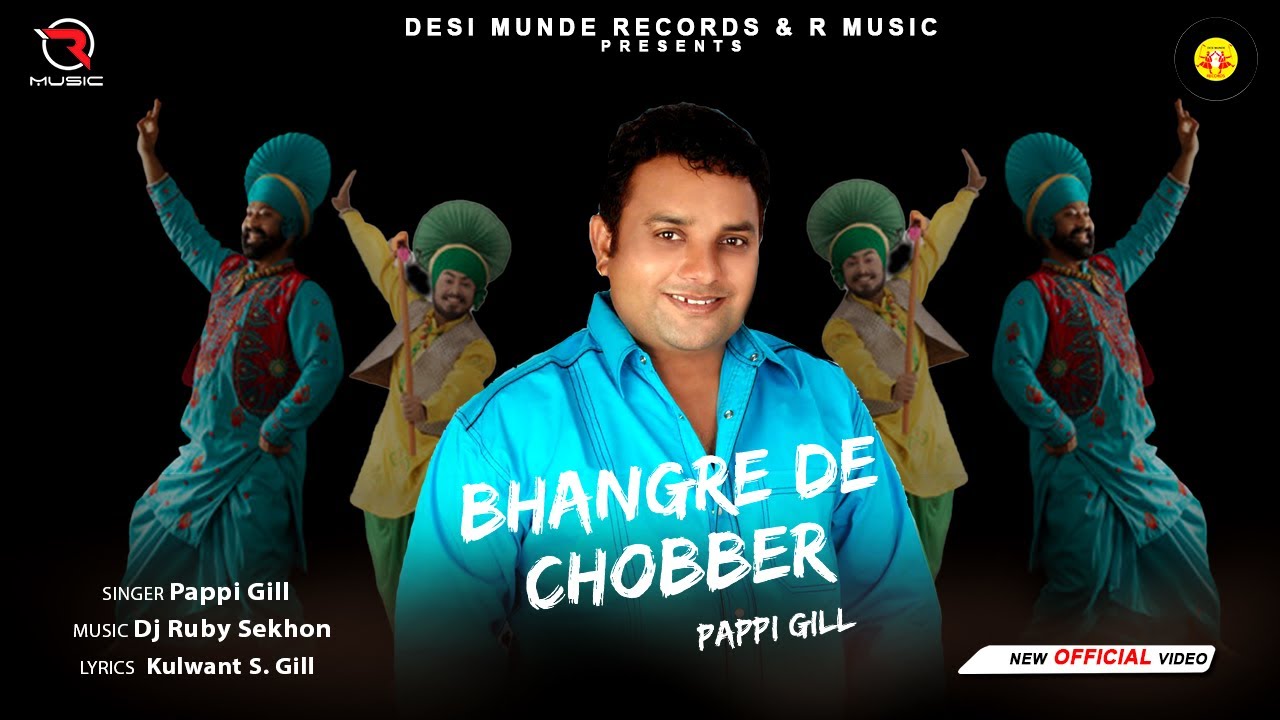 Bhangre De Chobber | Pappi Gill, Dj Ruby | New Song 2024 | New Release ...