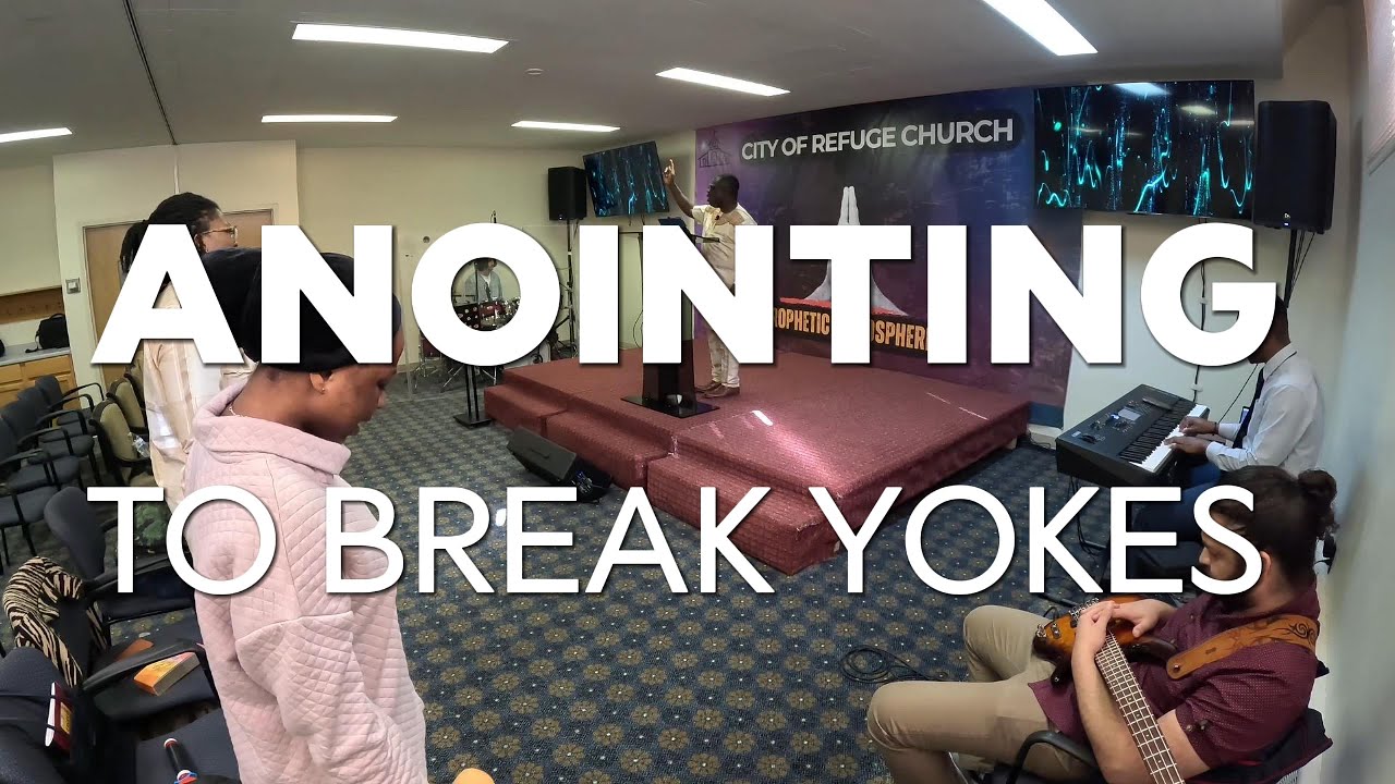 HOLY SPIRIT RELEASED AN ANOINTING TO BREAK YOKES IN THE ROOM ...
