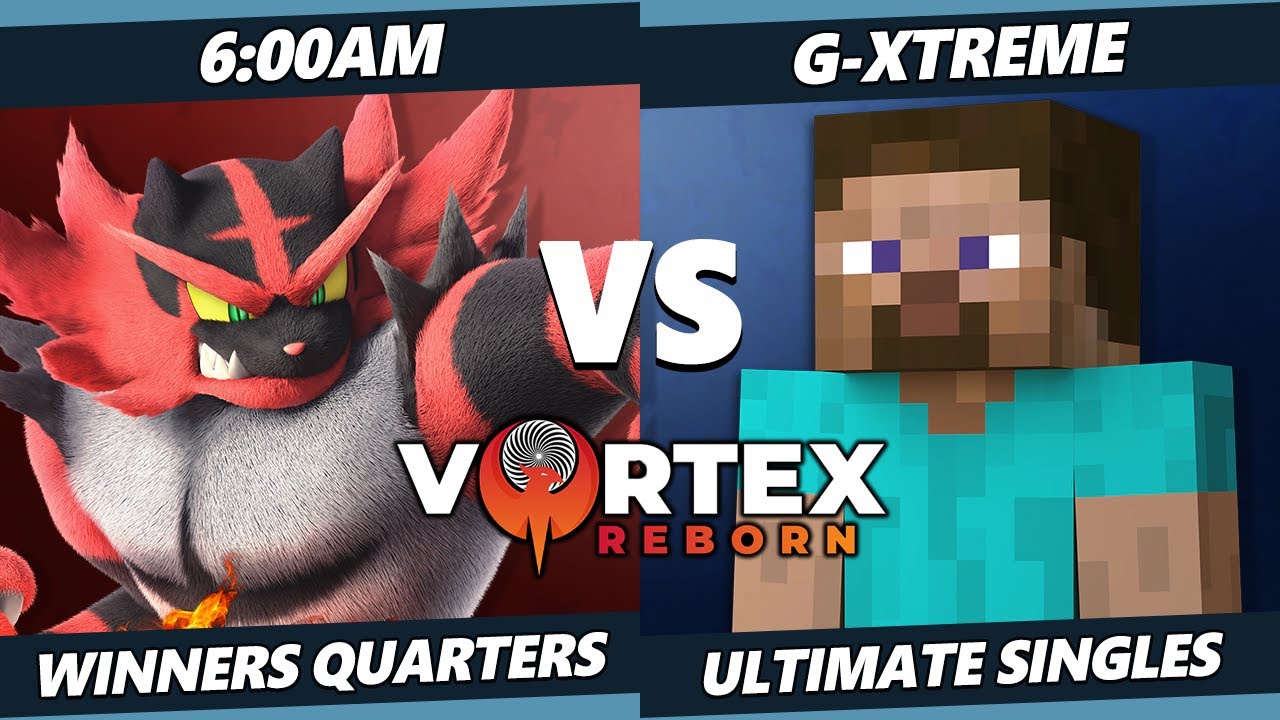 Vortex Legends 10 Winners Quarters 6 00 AM Incineroar Vs G XTREME Vortex Legends 10 Winners Quarters 6 00 AM Incineroar Vs G XTREME