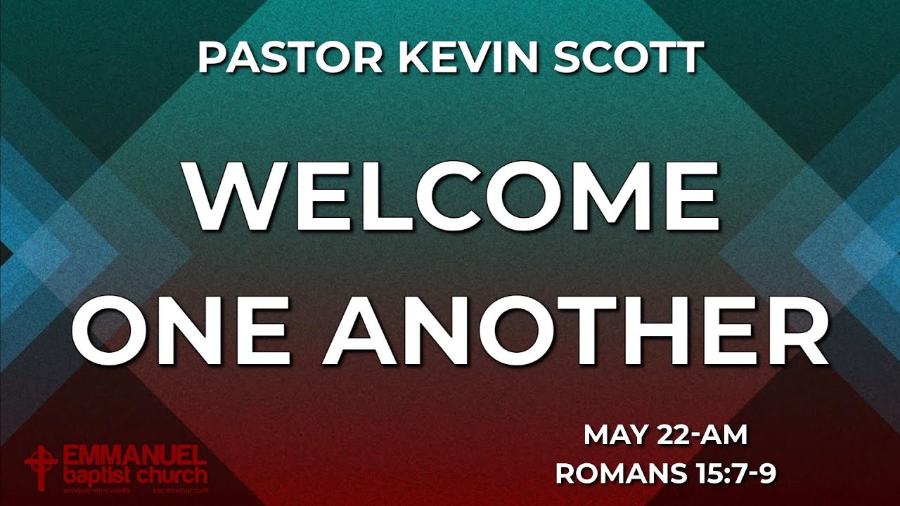 Welcome One Another - YouTube