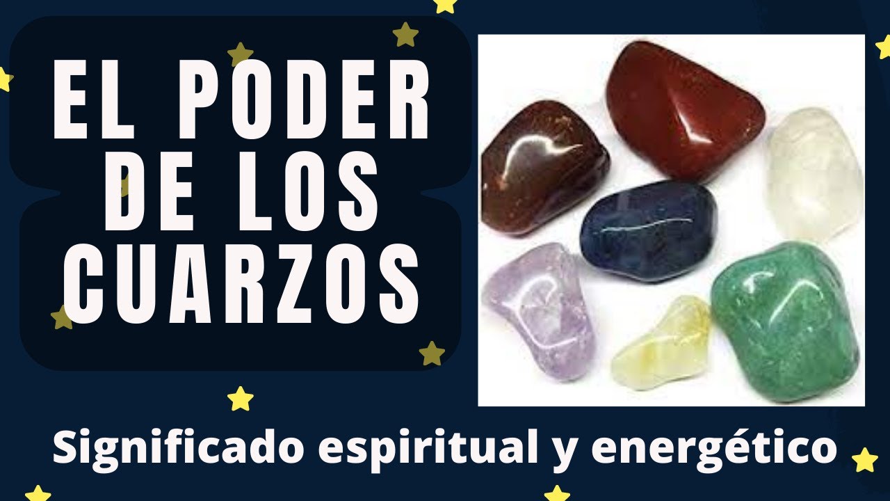 El poder de los cuarzos - Significado espiritual y energético - YouTube