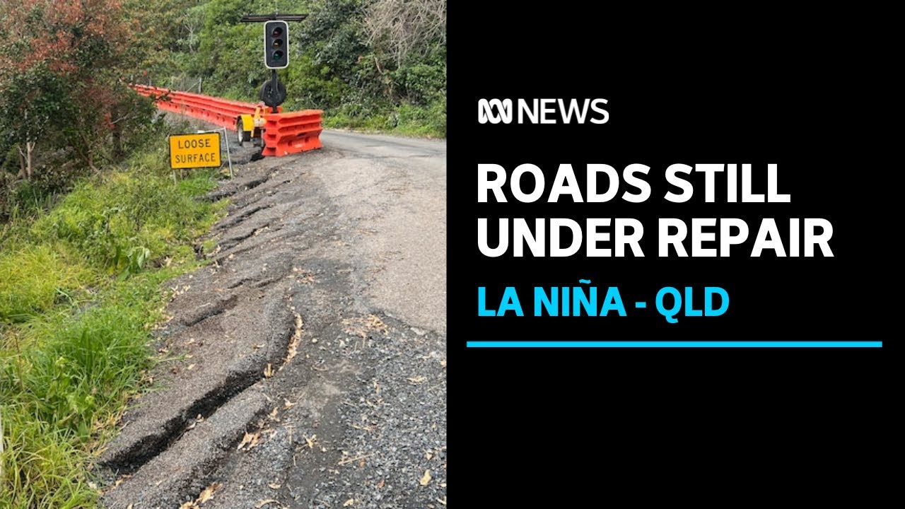 Gold Coast and Scenic Rim residents fear La Niña will lead to more road ...