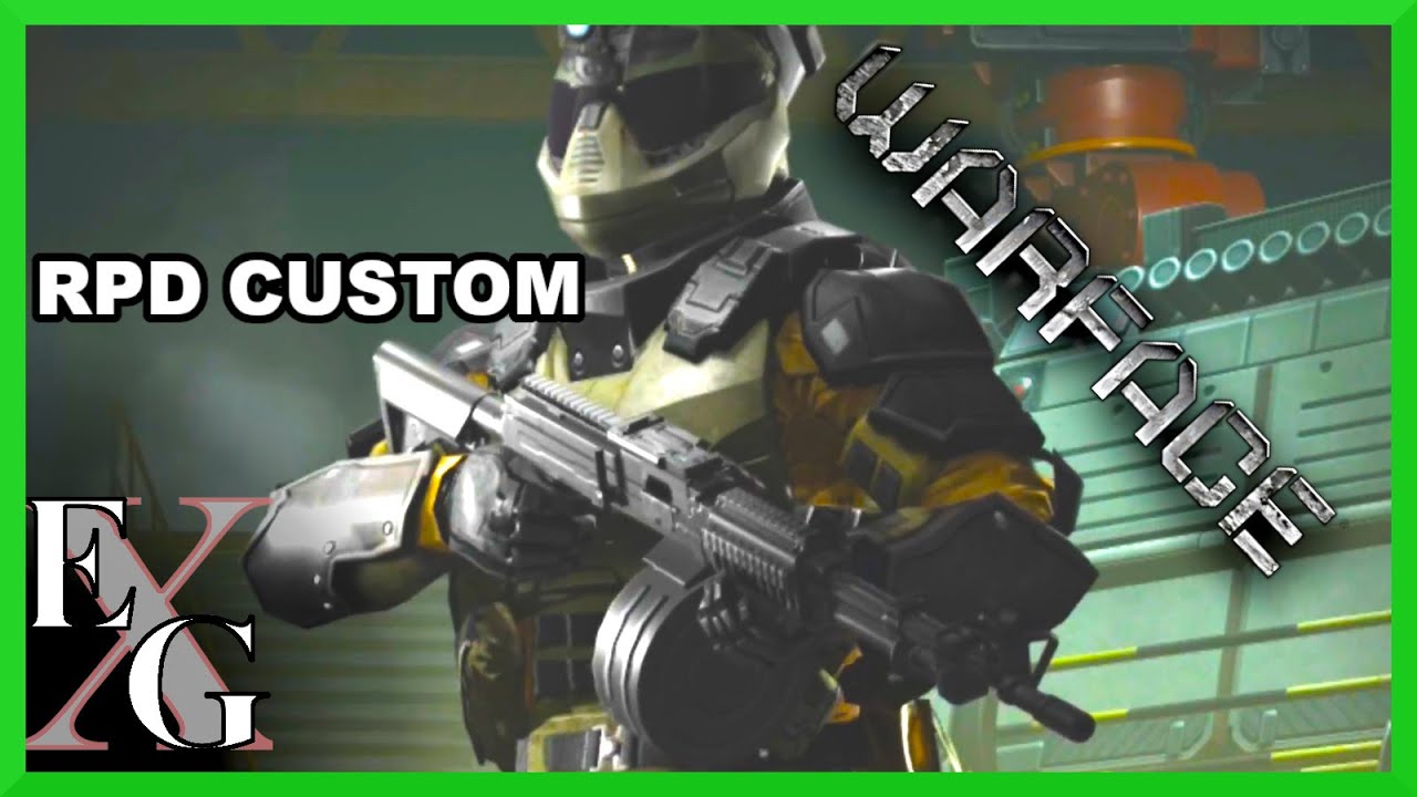 Warface: RPD Custom - YouTube