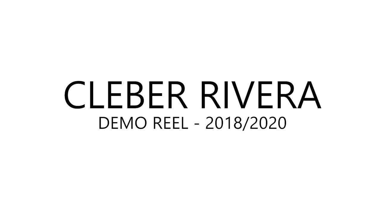 CLEBER RIVERA - DEMO REEL 2020 - YouTube