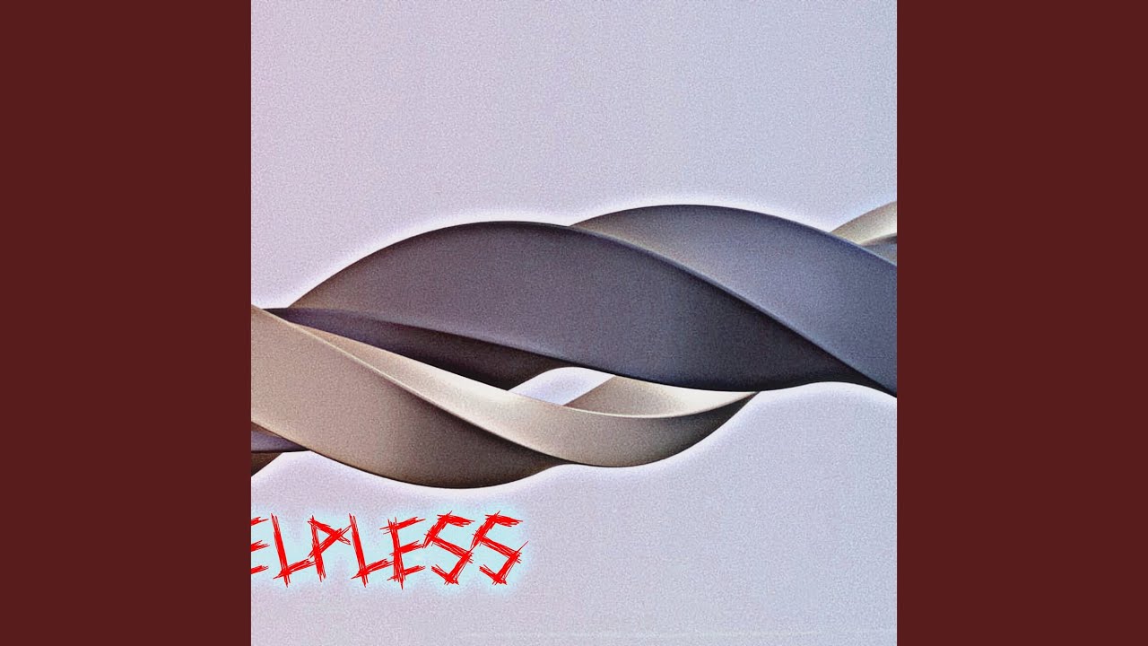 Helpless - YouTube