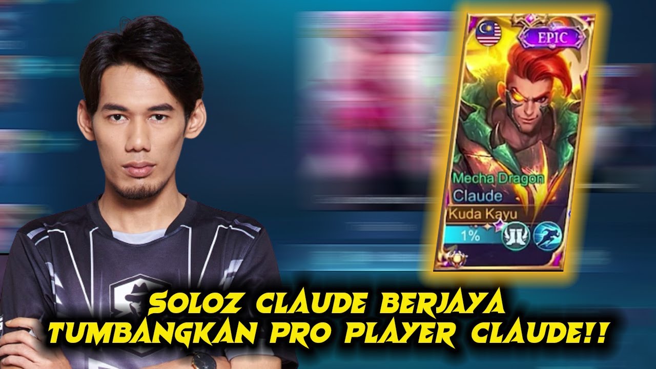 SOLOZ CLAUDE BERJAYA TUMBANGKAN PRO PLAYER CLAUDE!! - YouTube
