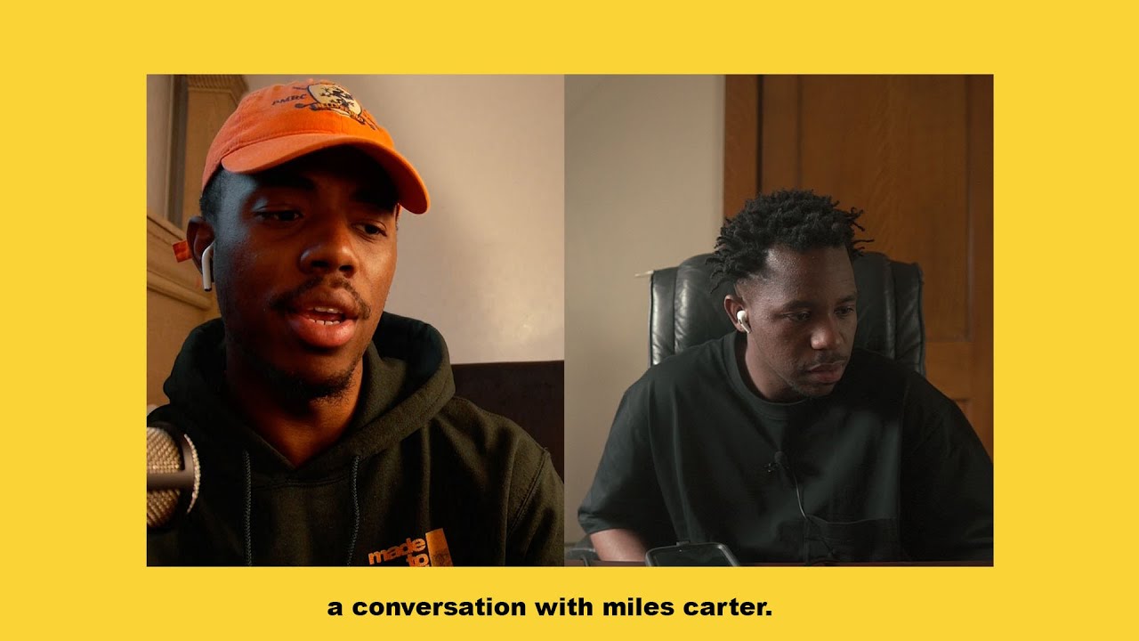 a conversation with my friend miles carter. - YouTube