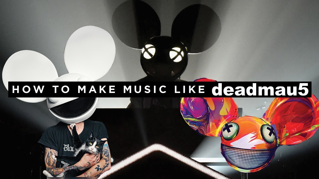 How To Make Music Like Deadmau5[+Samples] - YouTube
