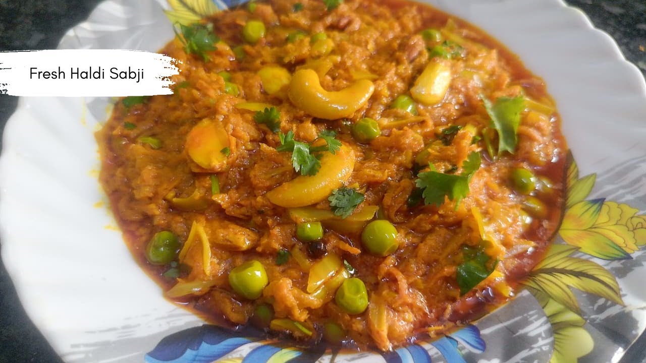 Rajasthani Haldi Sabji Recipe | Fresh Turmeric Sabji | Winter Special # ...