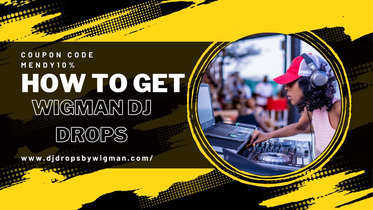 how to get high quality dj drops by wigman - Step by Step Guide! / use ...