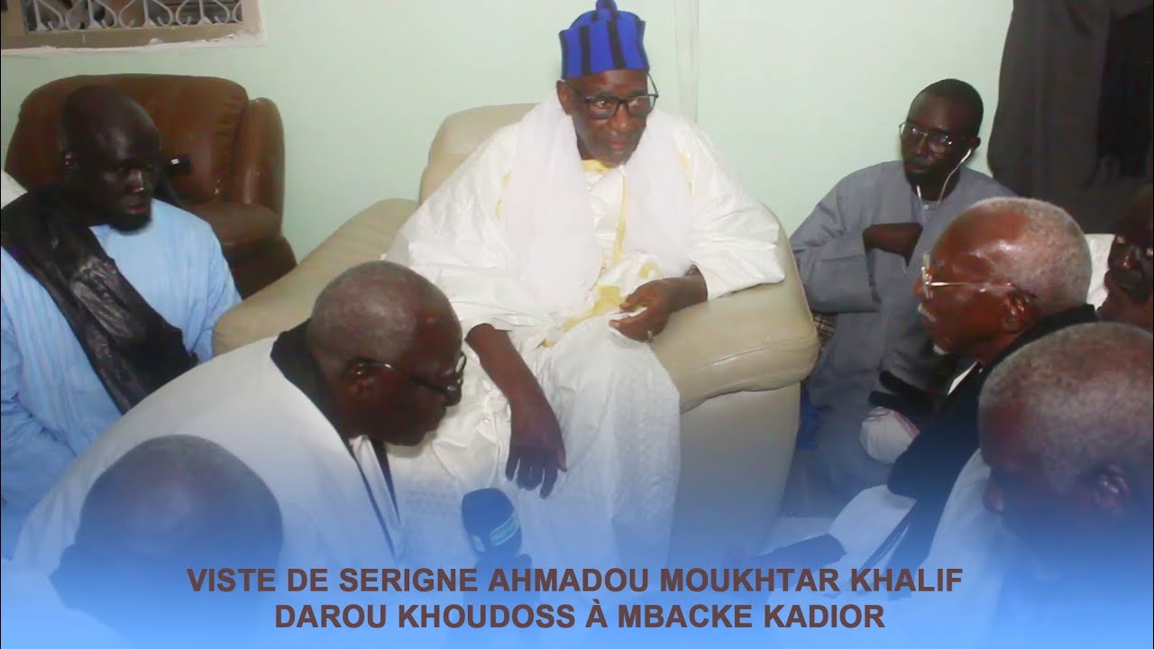 Viste de serigne Ahmadou Moukhtar Khalif Darou Khoudoss à Mbacke Kadior ...
