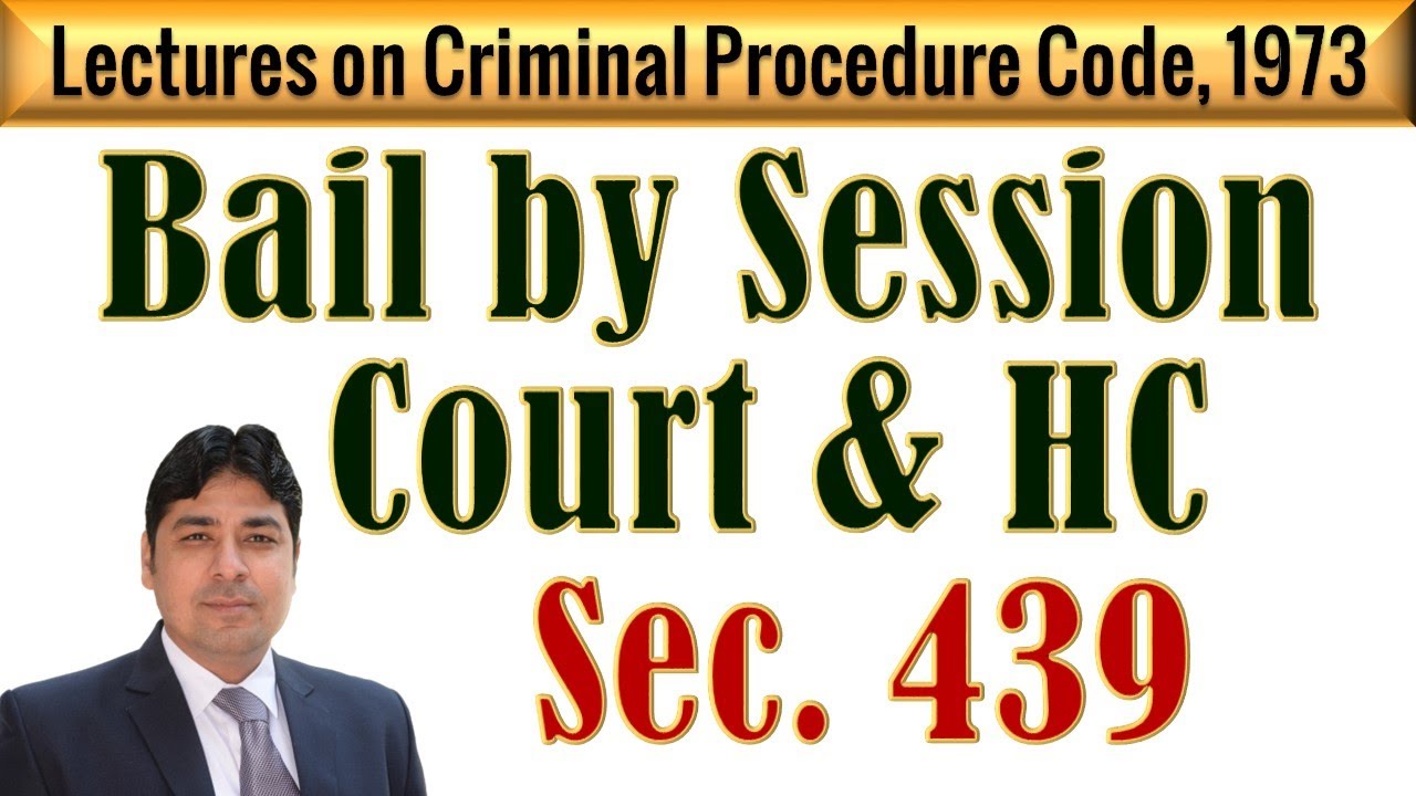 Power Of Session Court High Court To Grant Bail Lectures On power-of-session-court-high-court-to-grant-bail-lectures-on