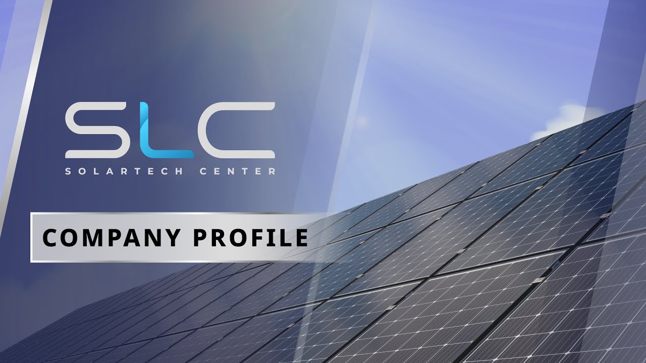 Company Profile Solartech Center - YouTube