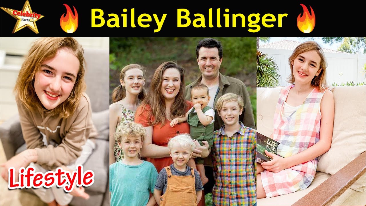 Bailey Ballinger Lifestyle,Height,Weight,Age,Family,Biography,Net Worth ...