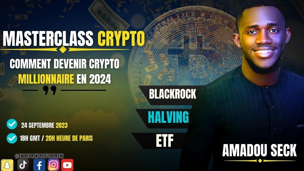 FORMATION MasterClass CRYPTO-MILLIONAIRE HALVING 2024 - YouTube
