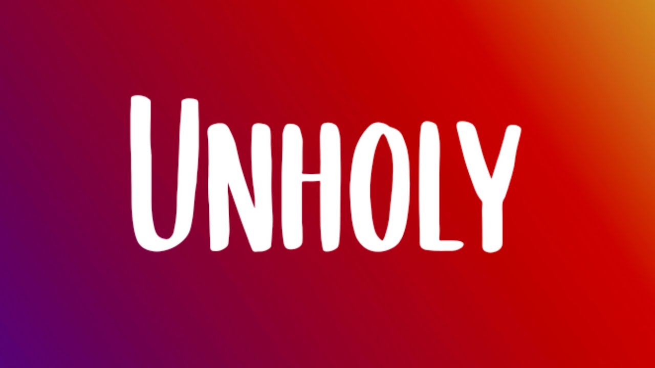 Sam Smith, Kim Petras - Unholy (Lyrics) - YouTube