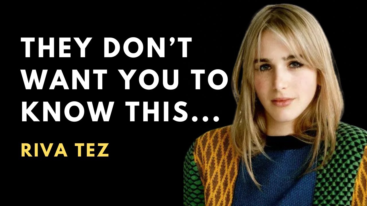 #32 – Riva Tez: Anarchy, Beauty, and Longevity - YouTube