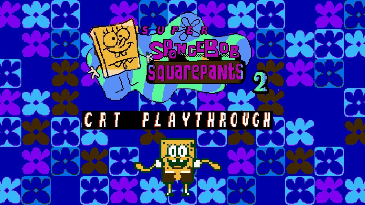 Super Spongebob 2 Playthrough (CRT) - YouTube