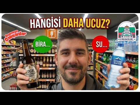 Bulgaristan’da su mu daha pahalı, bira mı?! 😳 2026 Mart Güncel İçki Fiyatları