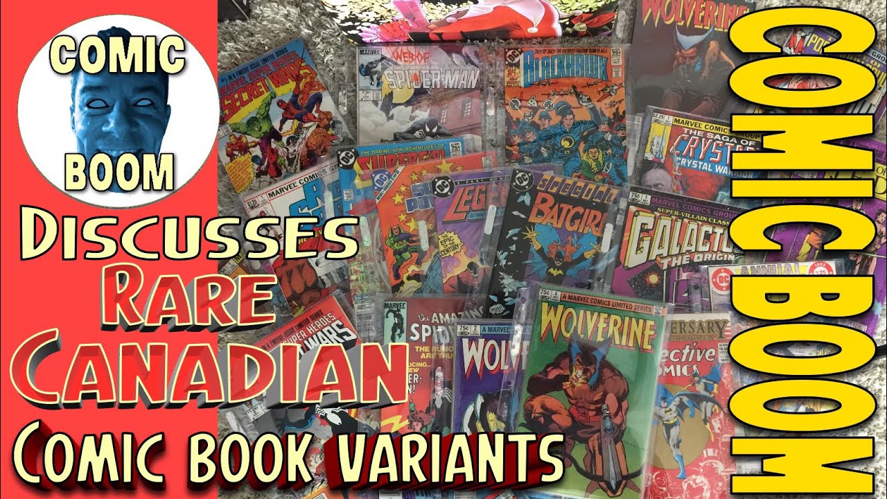 Comic Boom discusses and displays rare Canadian comic book variants ...