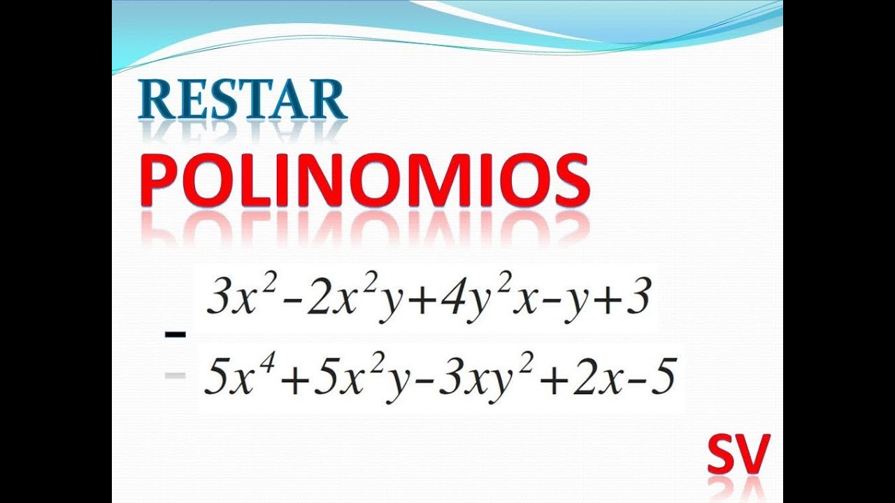 3.2.4 Restar Polinomios - YouTube