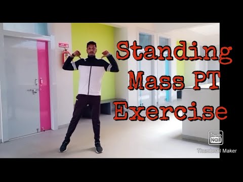 Mass PT exercise | Standing Mass PT Exercise - YouTube