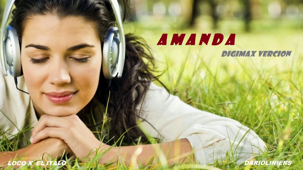 AMANDA EXTENDED MIX By Darioliniers - YouTube