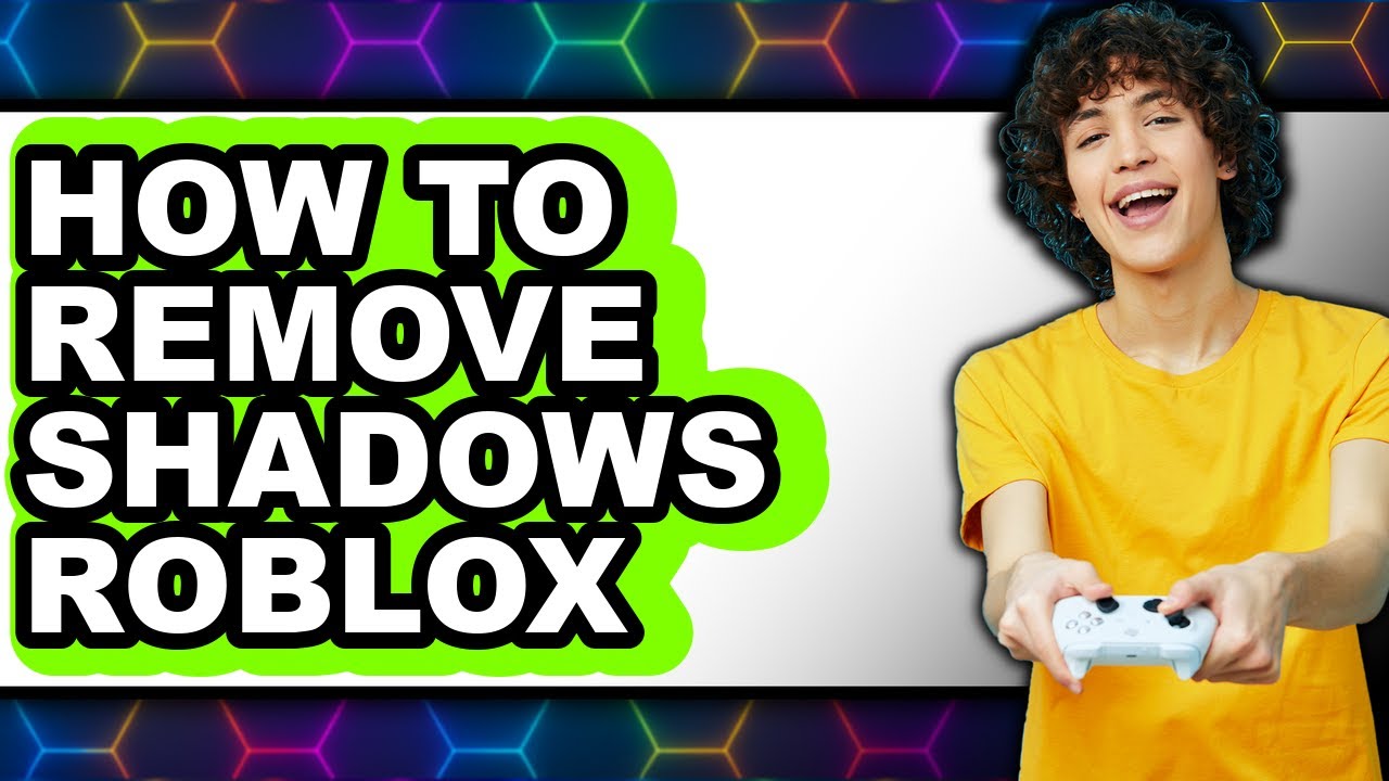 How to Remove Shadows Roblox (updated) - YouTube