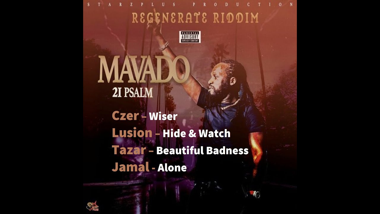 Regenerate Riddim - Mavado,Czer,Lusion,Tazar,Jamal (StarzPlus) - YouTube