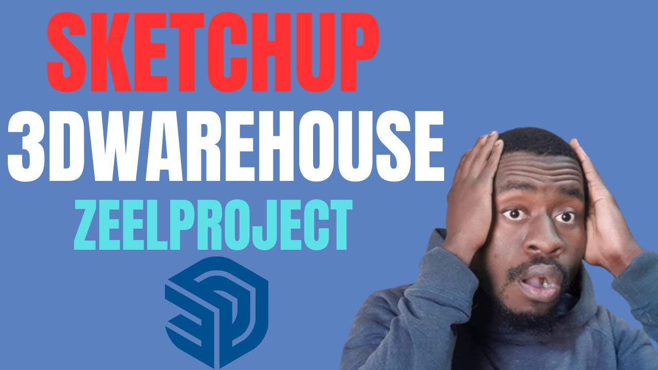 SKETCHUP / 3DWAREHOUSE ET ZEELPROJECT / COMMENT BIEN L'UTILISER - YouTube