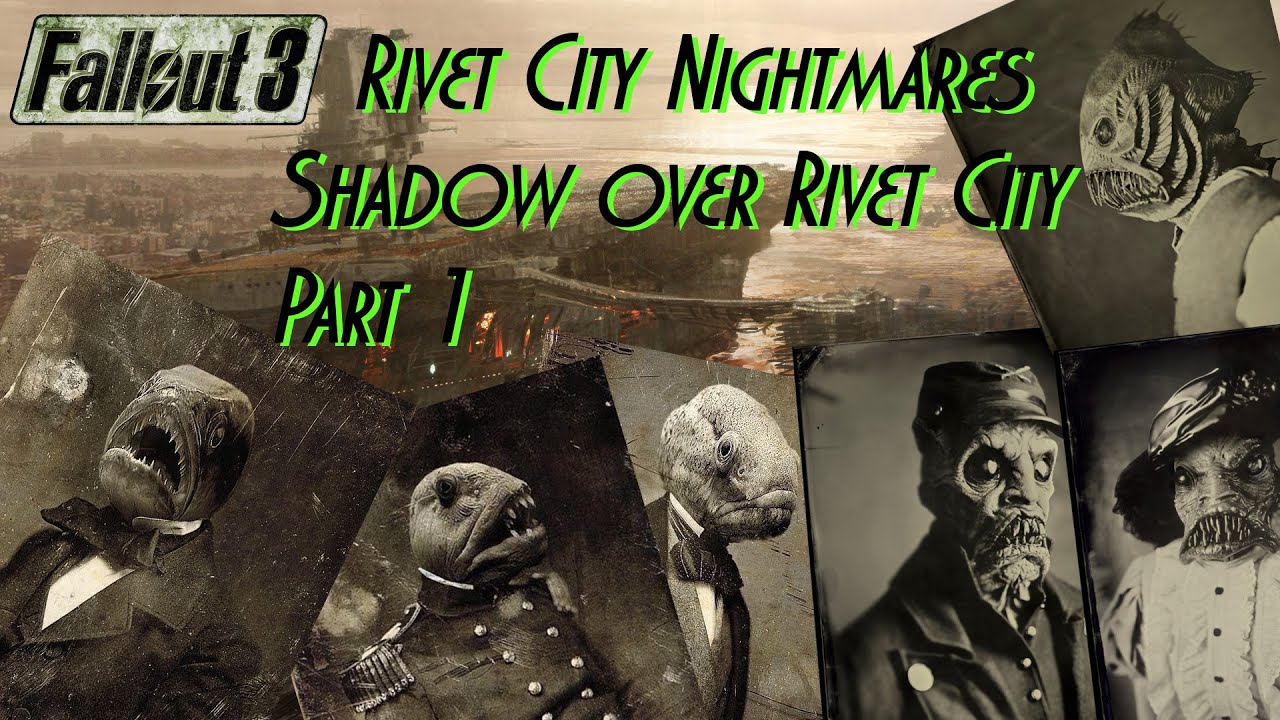 Fallout 3 Rivet City Nightmares Shadow over Rivet City Part 1 - YouTube