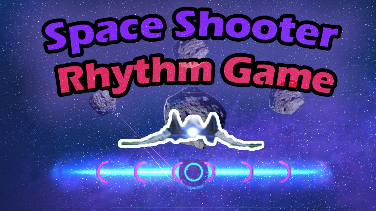 Turning a Space Shooter into a Rhythm Game - YouTube