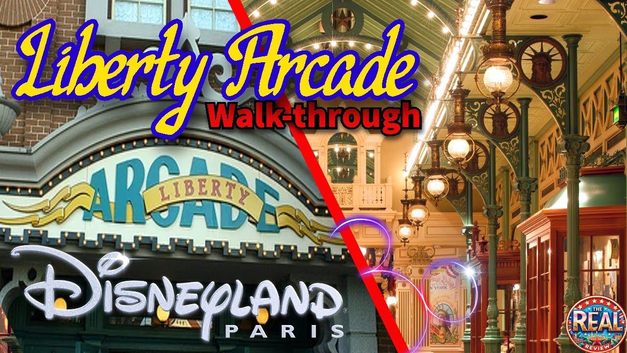 Disneyland Paris 2024 LIBERTY ARCADE 4K - YouTube