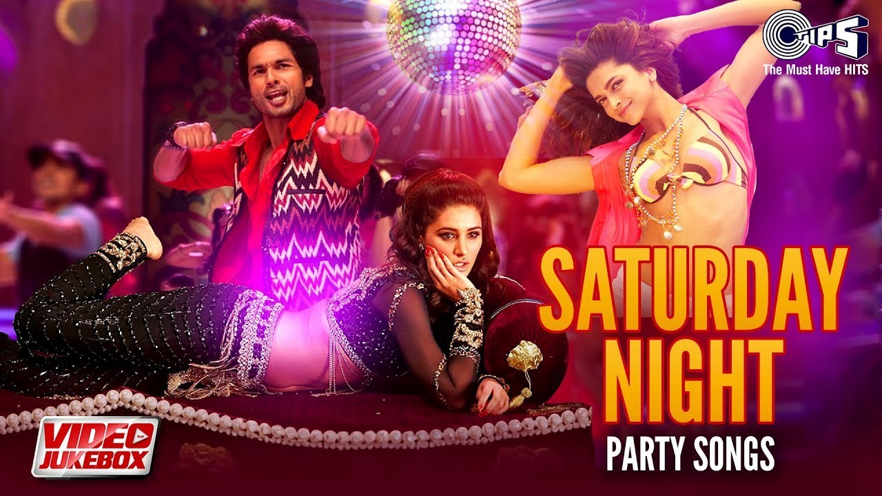 Saturday Night Party Songs | Video Jukebox| Bollywood Party Songs| Best ...