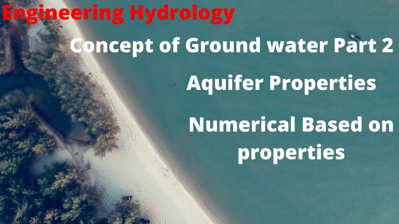 Engineering Hydrology I Groundwater Concept Part 2 - YouTube
