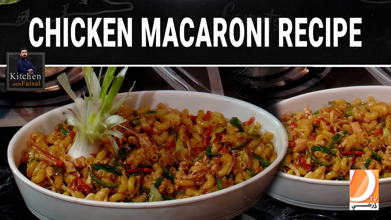 Chicken Macroni Recipe | Kitchen With Faisal l Dharti TV - YouTube