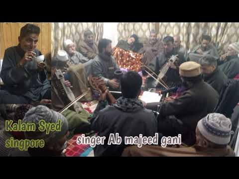 kashmiri sufi song singer Ab majeed gani Kalam Syed singpore - YouTube